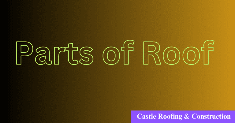 Common Roofing Terms and Definitions Explained - Castle Roofing ...